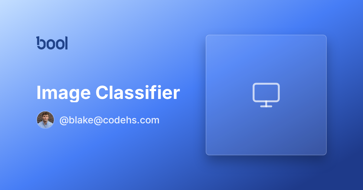 Image Classifier by blake@codehs.com - bool