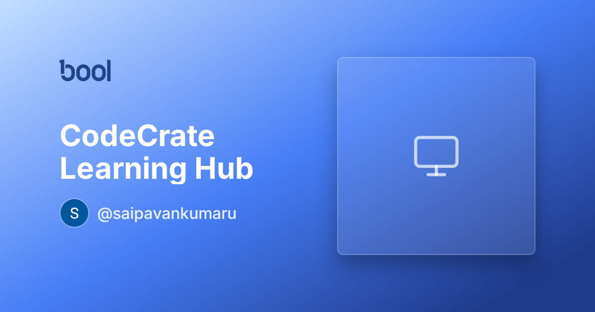 CodeCrate Learning Hub by saipavankumaru - bool